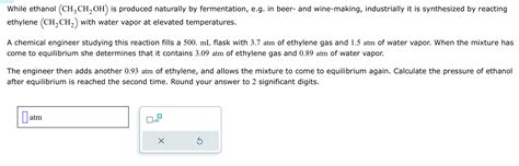 While Ethanol Ch3ch2oh ﻿is Produced Naturally By
