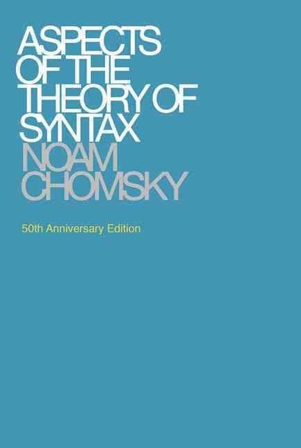 Aspects Of The Theory Of Syntax Alchetron The Free Social Encyclopedia