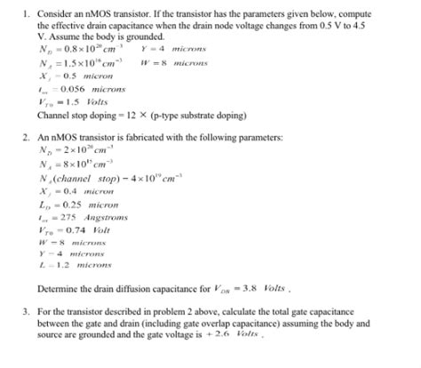 Solved 1 Consider An Nmos Transistor If The Transistor Has