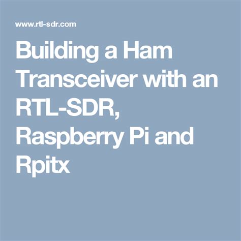 Building A Ham Transceiver With An RTL SDR Raspberry Pi And Rpitx Raspberry Pi Raspberry Ham