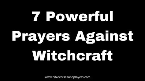 Prayer To Destroy Witchcraft Powerful Prayers Against Witchcraft