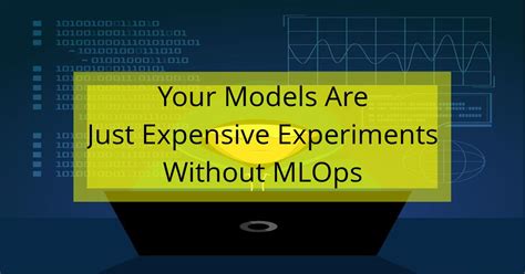 Your Models Are Just Expensive Experiments Without Mlops Undercode