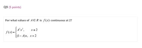 solved for what values of a∈r is f x continuous at 2