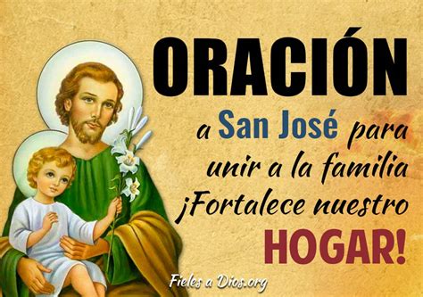 Oración A San José Para Unir A La Familia ¡fortalece Nuestro Hogar
