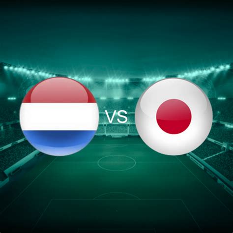 Netherlands Vs Japan World Cup 2026 M11 Group F のチケット発売中 Ticombo