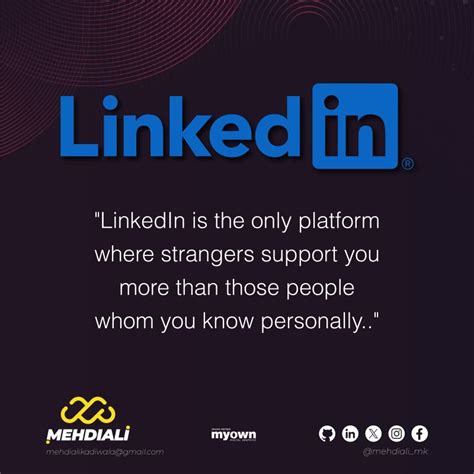 mehdiali kadiwala on linkedin linkedin is the only platform where strangers support you more