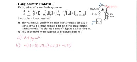 Solved Long Answer Problem 3the Equations Of Motion For The