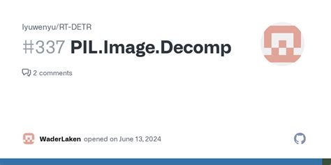 Pilimagedecompressionbomberror · Issue 337 · Lyuwenyurt Detr · Github