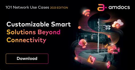 Amdocs Networks On Linkedin 101 Network Use Cases 2023 Edition