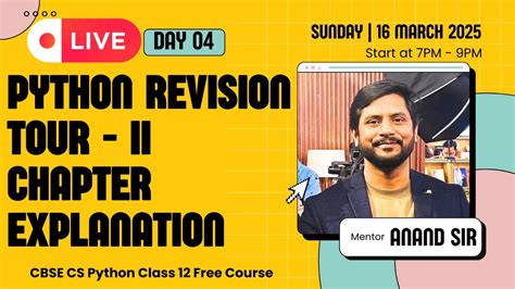 Day 04 Cs Python Class 12 Chapter 02 Python Revision Tour 2