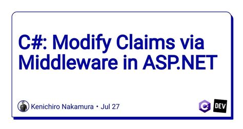 C Modify Claims Via Middleware In Aspnet Rdevto