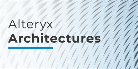 Alteryx Architectures Alteryx Server Demo Enviro Alteryx Community