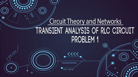 What Is Transient Analysis Of A Circuit At Darren Pennington Blog