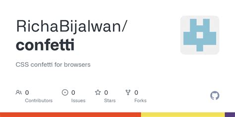Github Richabijalwanconfetti Css Confetti For Browsers