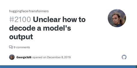 Unclear How To Decode A Model S Output Issue Huggingface Transformers GitHub