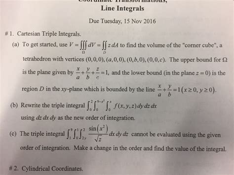 Solved Cartesian Triple Integrals To Get Started Use V