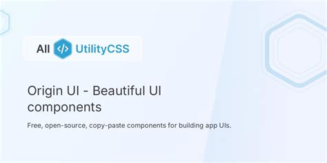 Origin Ui Beautiful Ui Components All Utilitycss