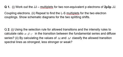 Q 1 I Work Out The Jj Multiplets For Two