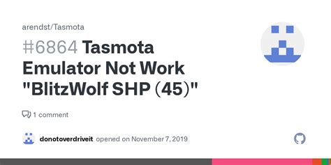 Tasmota Emulator Not Work Blitzwolf Shp 45 · Issue 6864 · Arendst