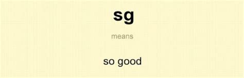 What Does SG Mean In Text Texting Io