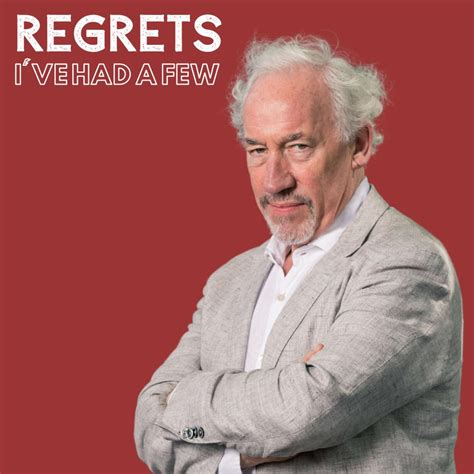 Episode 25 Simon Callow Regrets Ive Had A Few Podcast Listen Notes