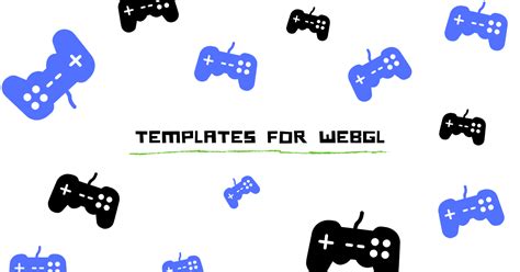 Templates For Webgl Game Toolkits Unity Asset Store