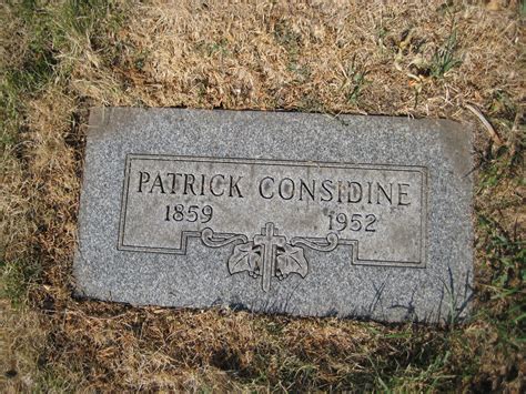 Patrick Considine 1859 1952 Find A Grave Memorial