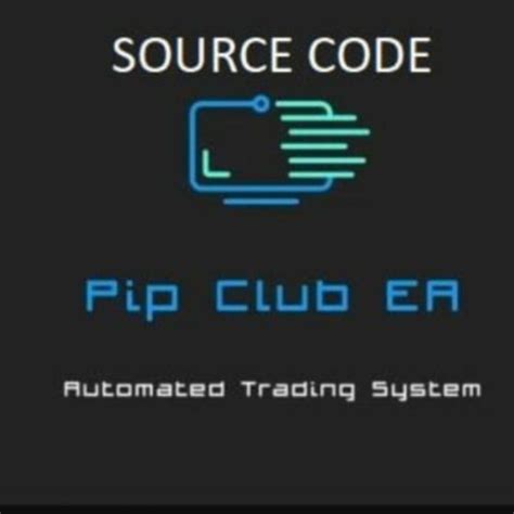 PIP CLUB EA V2 0 MQ4 Source Code SetFiles ShopForexEA Com