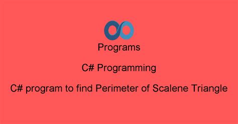 Programs C Programming C Program To Find Perimeter Of Scalene