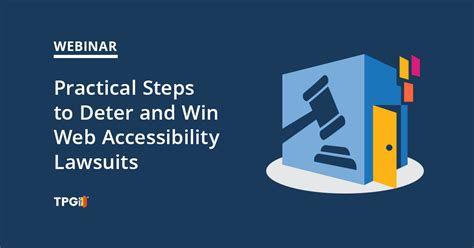 On Demand Webinar Practical Steps To Deter And Win Web Accessibility Lawsuits Tpgi — A