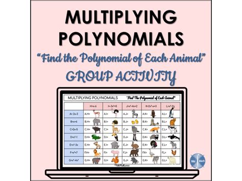 Multiplying Polynomials Find The Polynomial Of Each Animal Group