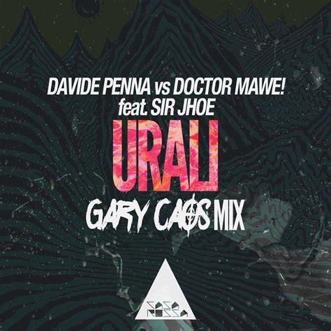 ‎urali Feat Sir Jhoe [gary Caos Mix] Single Album By Doctor Mawe And Davide Penna Apple