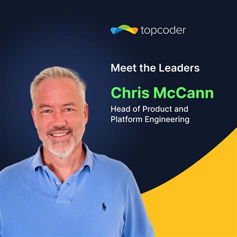 Topcoders Meet The Leaders Series Continues With Chris Mccann Our Head Of Platform Engineer