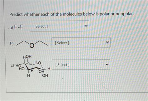 [solved] Predict Whether Each Of The Molecules Below Is Polar Or Nonpolar Course Hero