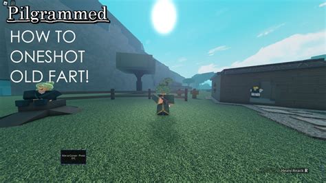 Pilgrammed How To Oneshot Old Fart New Weapon Youtube
