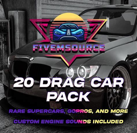 Buy Gta V 20 Drag Car Pack Fivem Ready Custom Engine Sounds Included High Quality Drag Specs