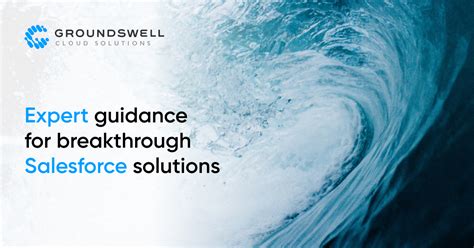 Global Salesforce Partner Groundswell Cloud Solutions