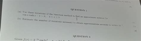 solved question 2 a ﻿use three iterations of the bisection