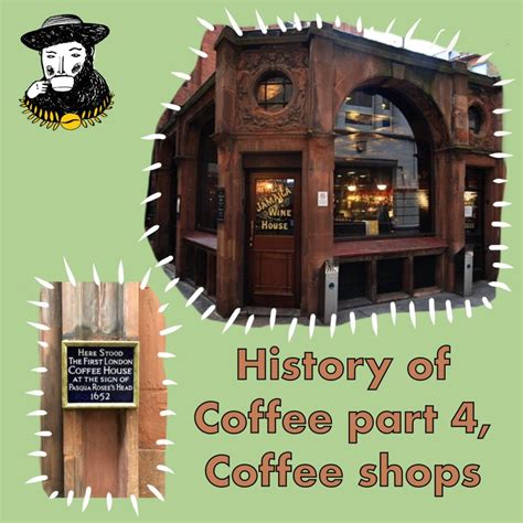 History Of Coffee Part 4 Coffee Shops Butterworth And Son