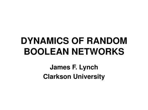 ppt dynamics of random boolean networks powerpoint presentation free