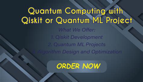 Do quantum computing projects with qiskit or quantum ml by Malikinam263 | Fiverr