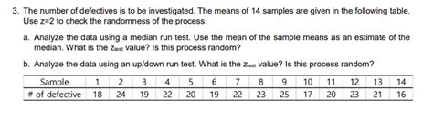 Solved 3 The Number Of Defectives Is To Be Investigated