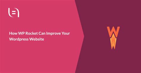 use wp rocket to improve wordpress performance equalserving
