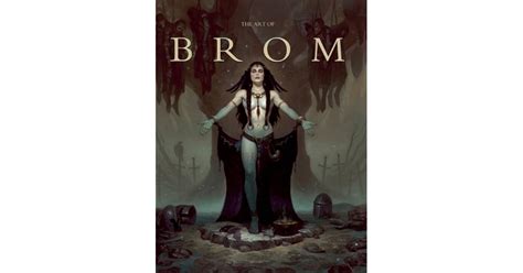 The Art Of Brom By Brom