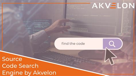 How Akvelons Source Code Search Engine Helps Developers
