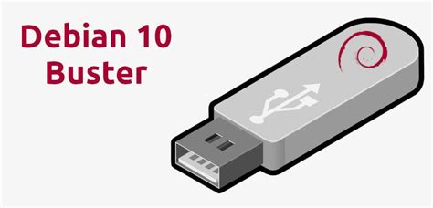 Debian 10 Buster On A Usb Bootable So You Can Get It With The Terminal