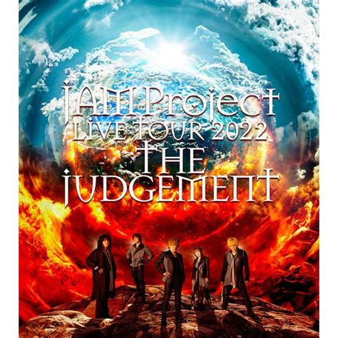 JAM Project LIVE TOUR 2022 THE JUDGEMENT Blu-ray | A-on STORE