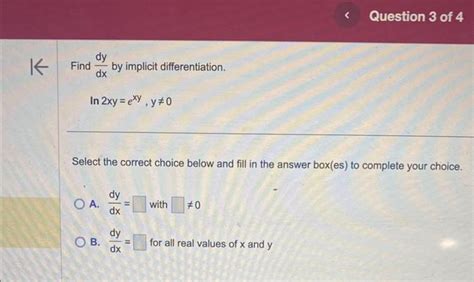 Solved Find Dxdy By Implicit Differentiation Ln2xy Exy Y 0