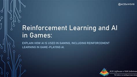 Level Up Your Gaming Experience The Role Of Ai In Video Games And Reinforcement Learning Best