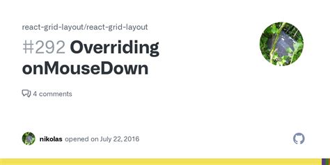 Overriding Onmousedown · Issue 292 · React Grid Layoutreact Grid Layout · Github